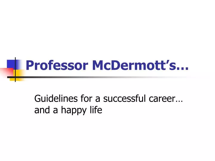 PPT - Professor McDermott’s… PowerPoint Presentation, free download ...