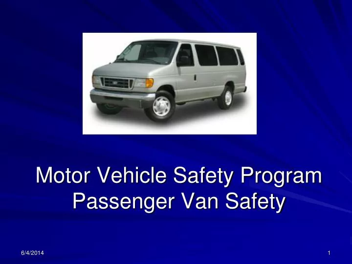 PPT - Motor Vehicle Safety Program Passenger Van Safety PowerPoint ...