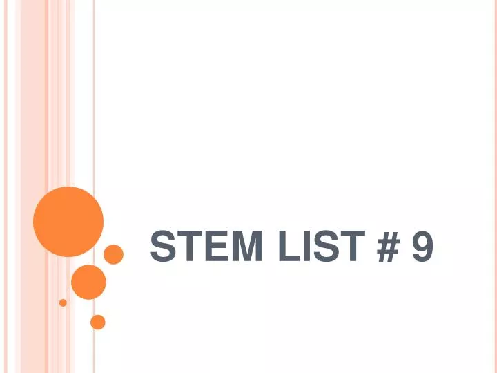 PPT - STEM LIST # 9 PowerPoint Presentation, free download - ID:983837