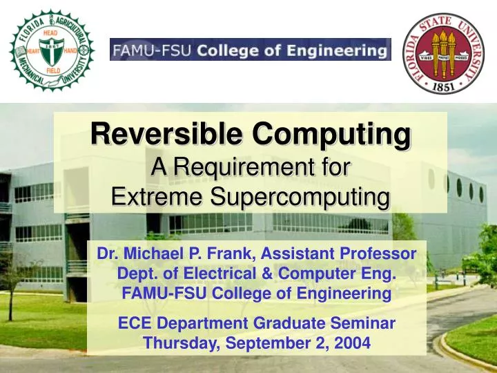 PPT - Reversible Computing A Requirement for Extreme Supercomputing PowerPoint Presentation - ID ...