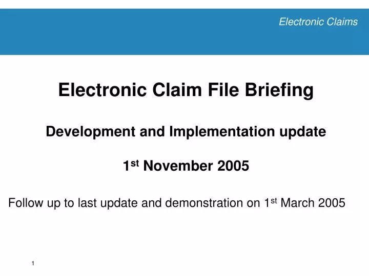 PPT - Electronic Claim File Briefing Development and Implementation ...