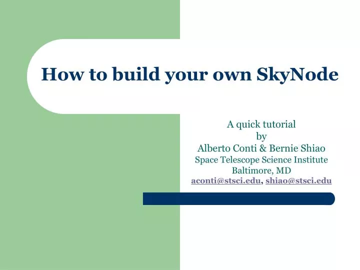 PPT - How to build your own SkyNode PowerPoint Presentation, free ...