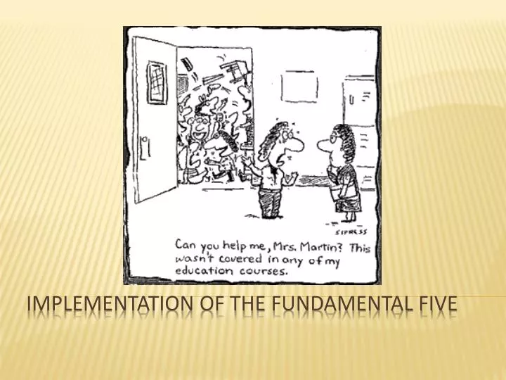 PPT - Implementation of the Fundamental Five PowerPoint Presentation ...