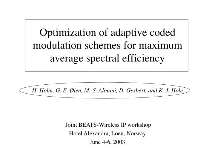 PPT - Optimization of adaptive coded modulation schemes for maximum ...