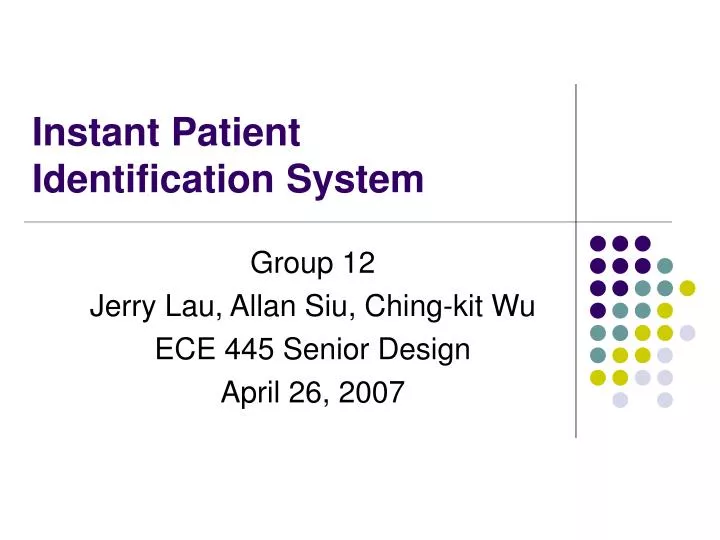PPT - Instant Patient Identification System PowerPoint Presentation ...