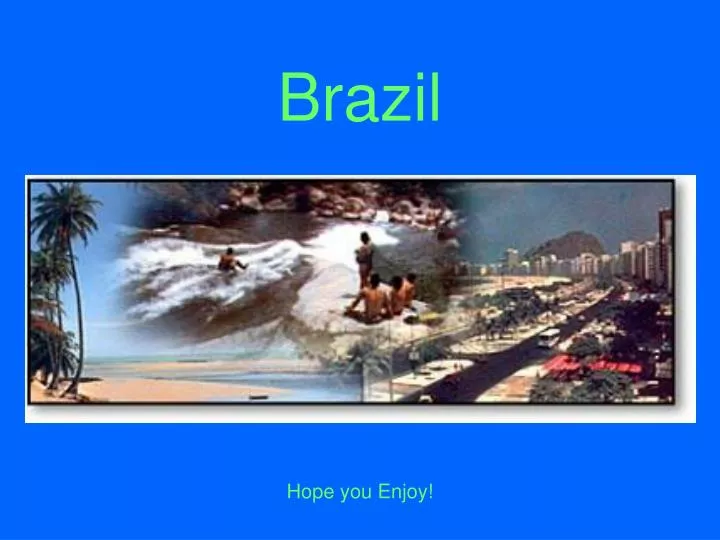 PPT - Brazil PowerPoint Presentation, free download - ID:985581