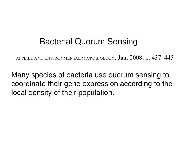 PPT - Bacterial Quorum Sensing PowerPoint Presentation, free download ...