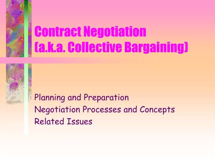PPT - Contract Negotiation (a.k.a. Collective Bargaining) PowerPoint ...