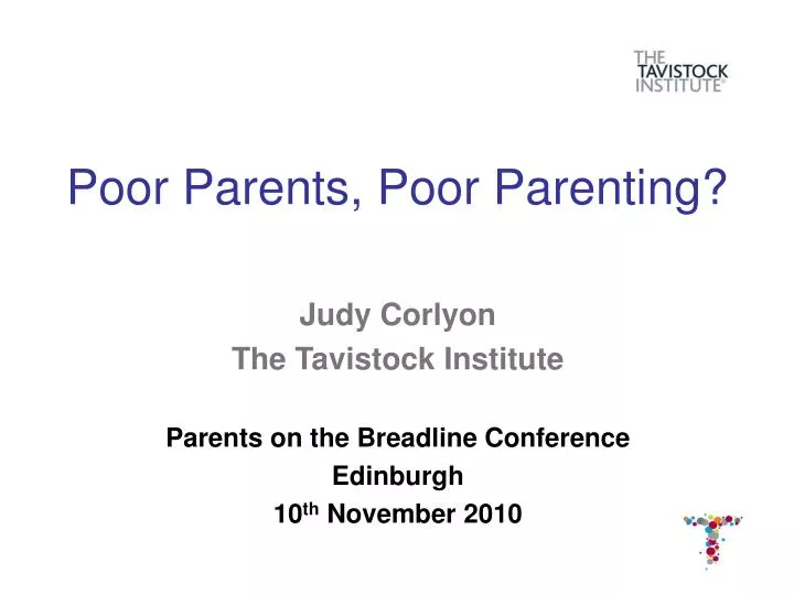 PPT - Poor Parents, Poor Parenting? PowerPoint Presentation, free ...