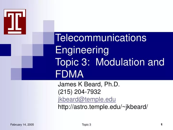 PPT - Telecommunications Engineering Topic 3: Modulation and FDMA ...