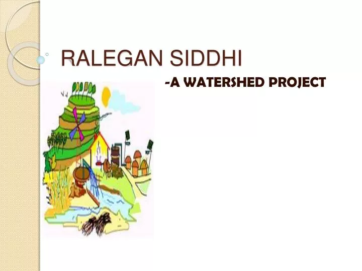 PPT - RALEGAN SIDDHI PowerPoint Presentation, free download - ID:987570