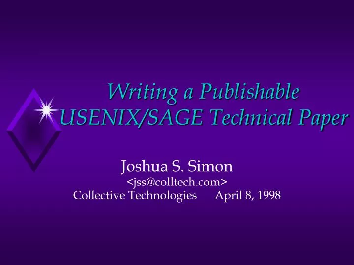 PPT - Writing a Publishable USENIX/SAGE Technical Paper PowerPoint ...