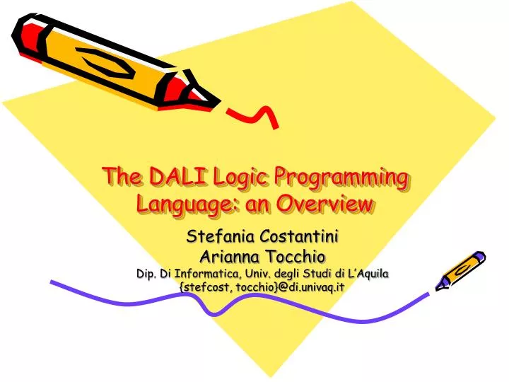 PPT - The DALI Logic Programming Language: an Overview PowerPoint ...