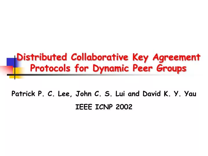 Ppt Distributed Collaborative Key Agreement Protocols For Dynamic
