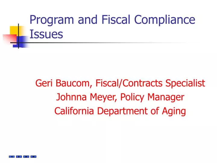 PPT - Program and Fiscal Compliance Issues PowerPoint Presentation ...