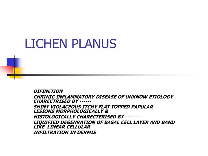 PPT - LICHEN PLANUS PowerPoint Presentation - ID:990114
