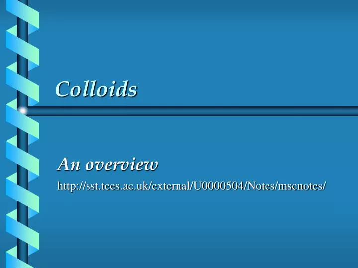 PPT - Colloids PowerPoint Presentation, free download - ID:990693