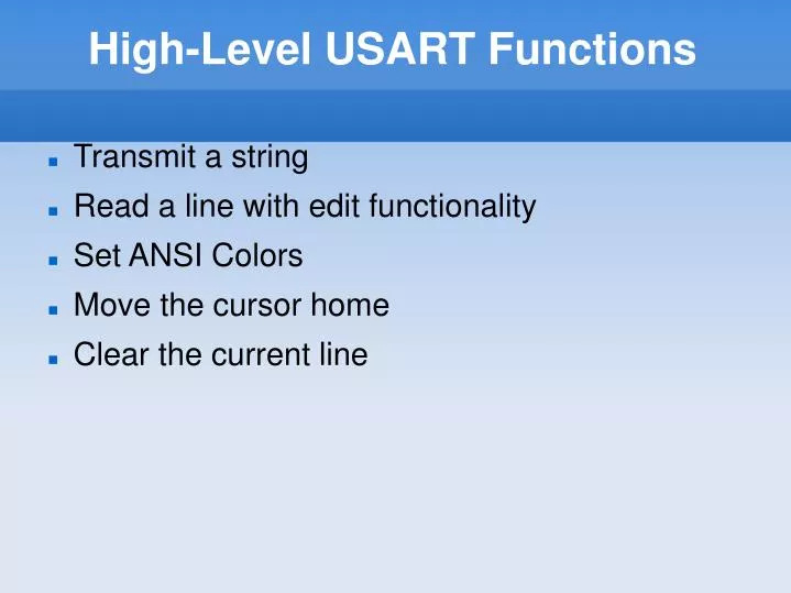 PPT - High-Level USART Functions PowerPoint Presentation, free download ...