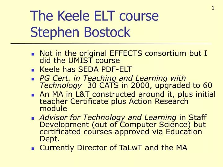 PPT - The Keele ELT course Stephen Bostock PowerPoint Presentation ...
