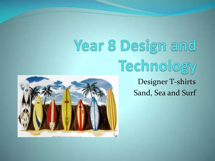 PPT - Year 8 Design and Technology PowerPoint Presentation, free ...