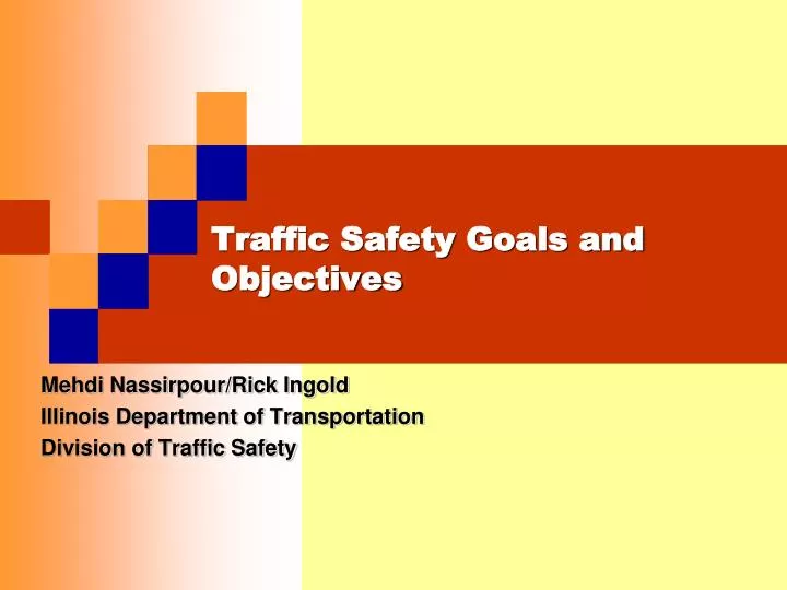 PPT - Traffic Safety Goals and Objectives PowerPoint Presentation, free ...