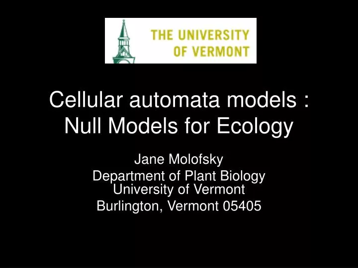 PPT - Cellular automata models : Null Models for Ecology PowerPoint ...
