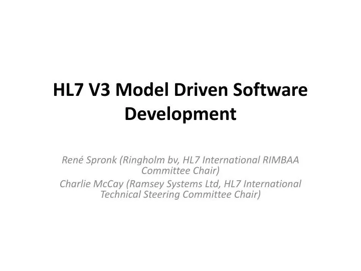 Ppt Hl7 V3 Model Driven Software Development Powerpoint Presentation Id996591
