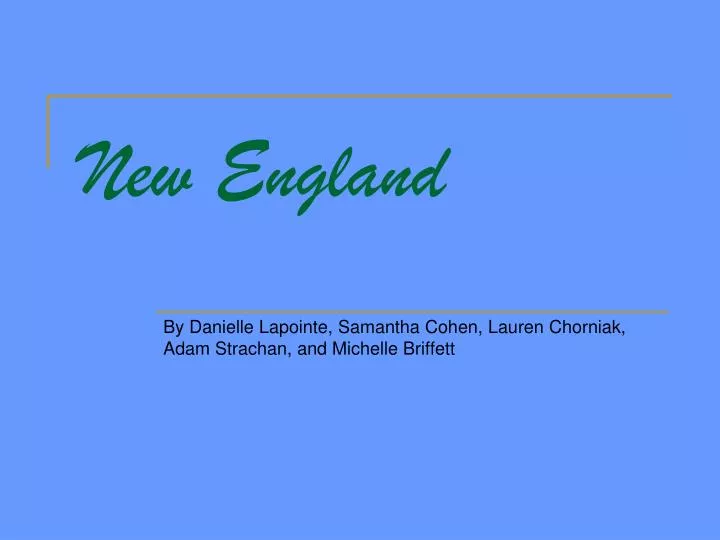 PPT - New England PowerPoint Presentation, free download - ID:998816