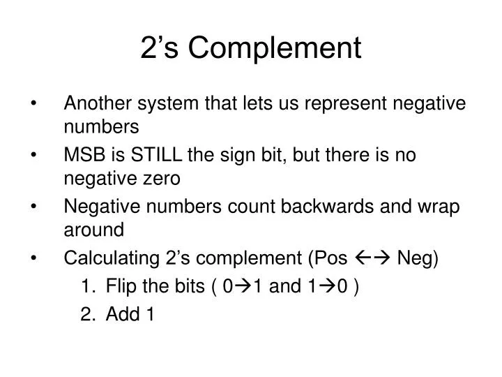 PPT - 2’s Complement PowerPoint Presentation, free download - ID:999613 PPT - 2’s Complement PowerPoint Presentation, free download - ID:999613