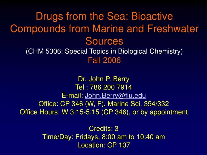 PPT - Drugs from the Sea: Bioactive Compounds from Marine and ...